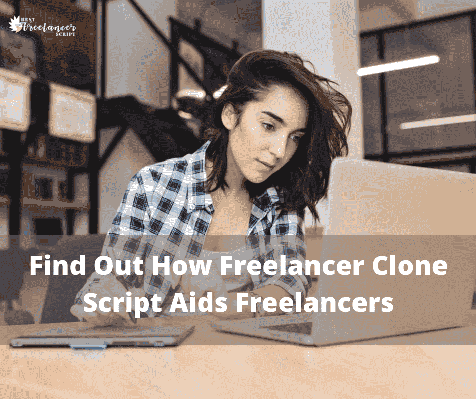 Find Out How Freelancer Clone Script Aids Freelancers